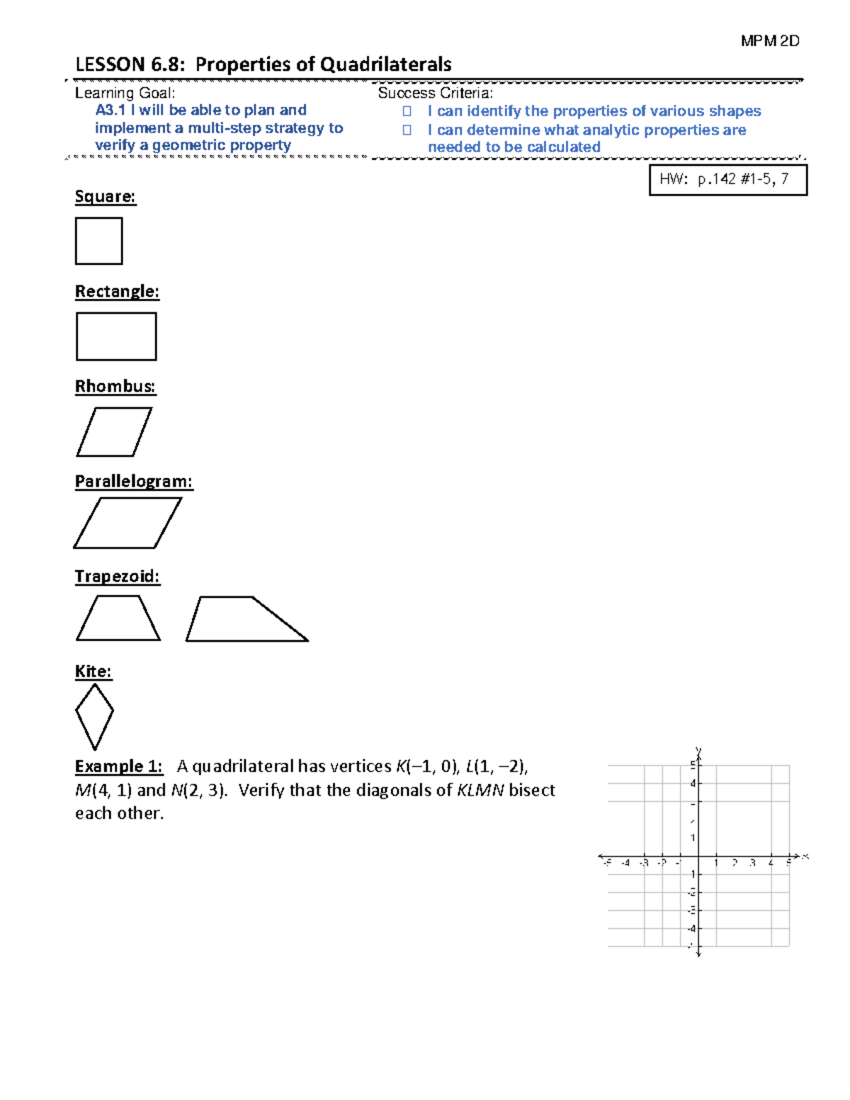6.8 - Properties of Quadrilaterals - MPM 2D HW: p #1-5, 7 LESSON 6 ...