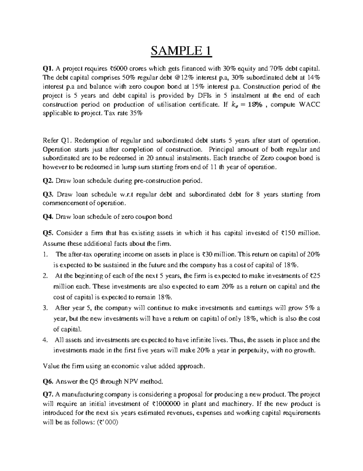Sample 1 - Practical Assignment - SAMPLE 1 Q1. A project requires R6000 ...