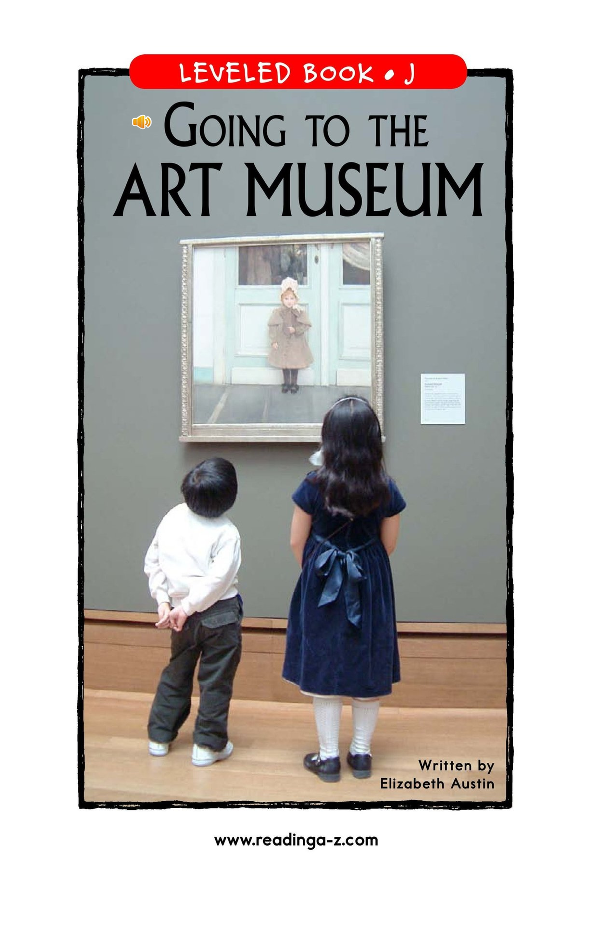 Going to the Art Museum - asdfasdfasdf - LEVELED Book . J GOING TO THE ...