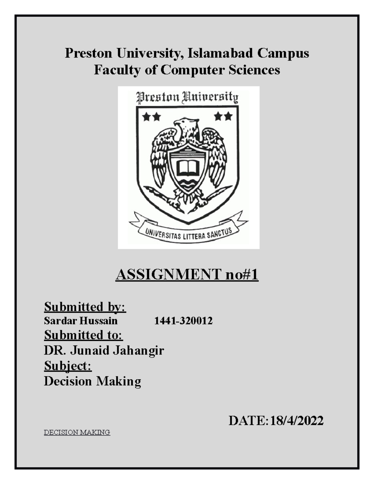 Decision making #1 - assignments - Preston University, Islamabad Campus Faculty of Computer ...