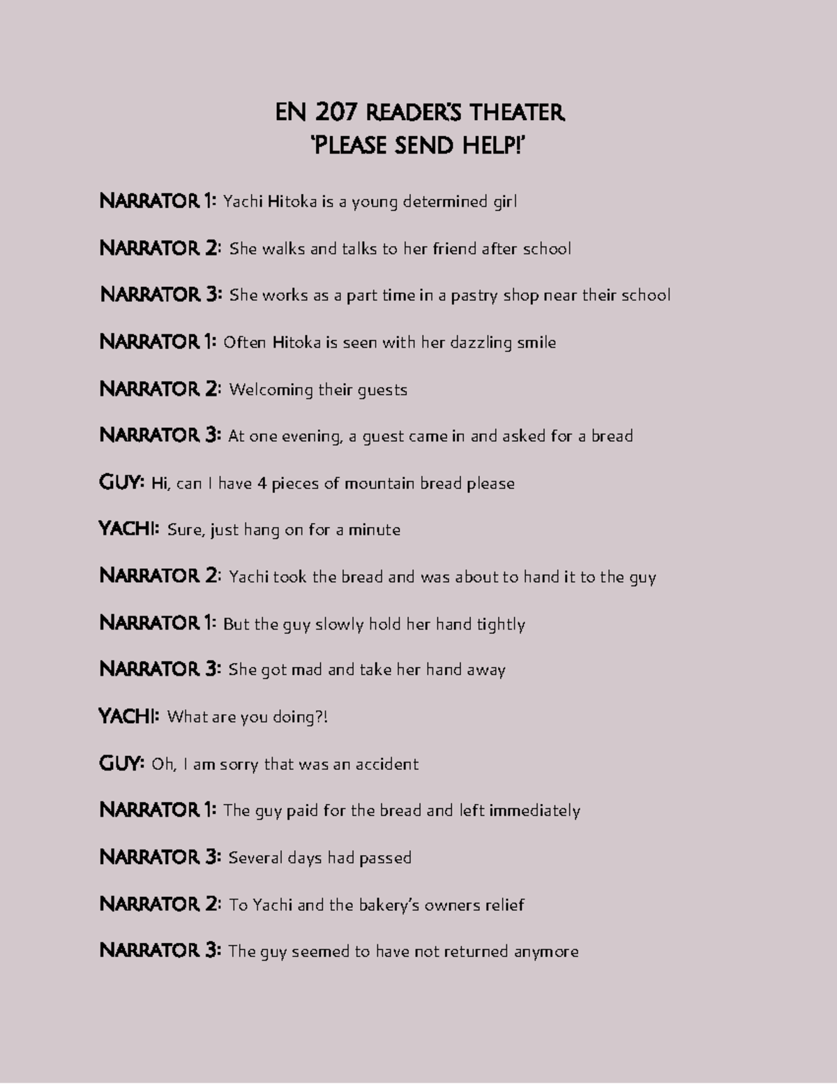 EN 207 Reader's Theater - EN 207 reader’s theater ‘Please send help ...