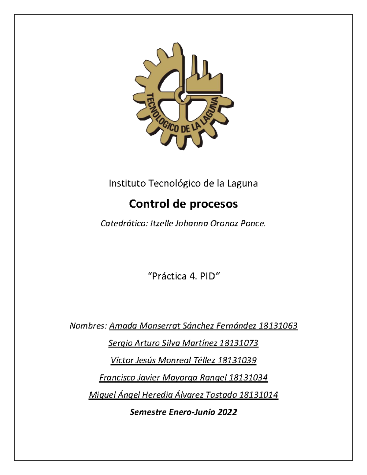 Practica 4. PID - Docente: Itzelle Johanna Oronoz Procesos - Instituto ...