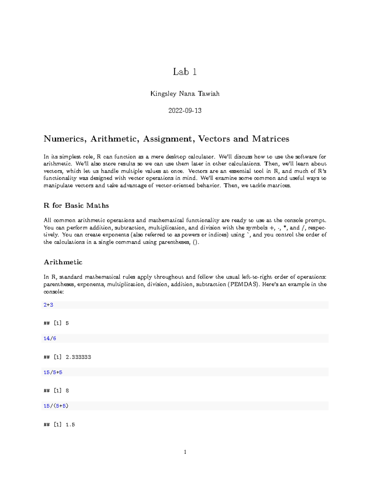 Lab1 - lab 1 documents - Lab 1 Kingsley Nana Tawiah 2022-09- Numerics, Arithmetic, Assignment ...