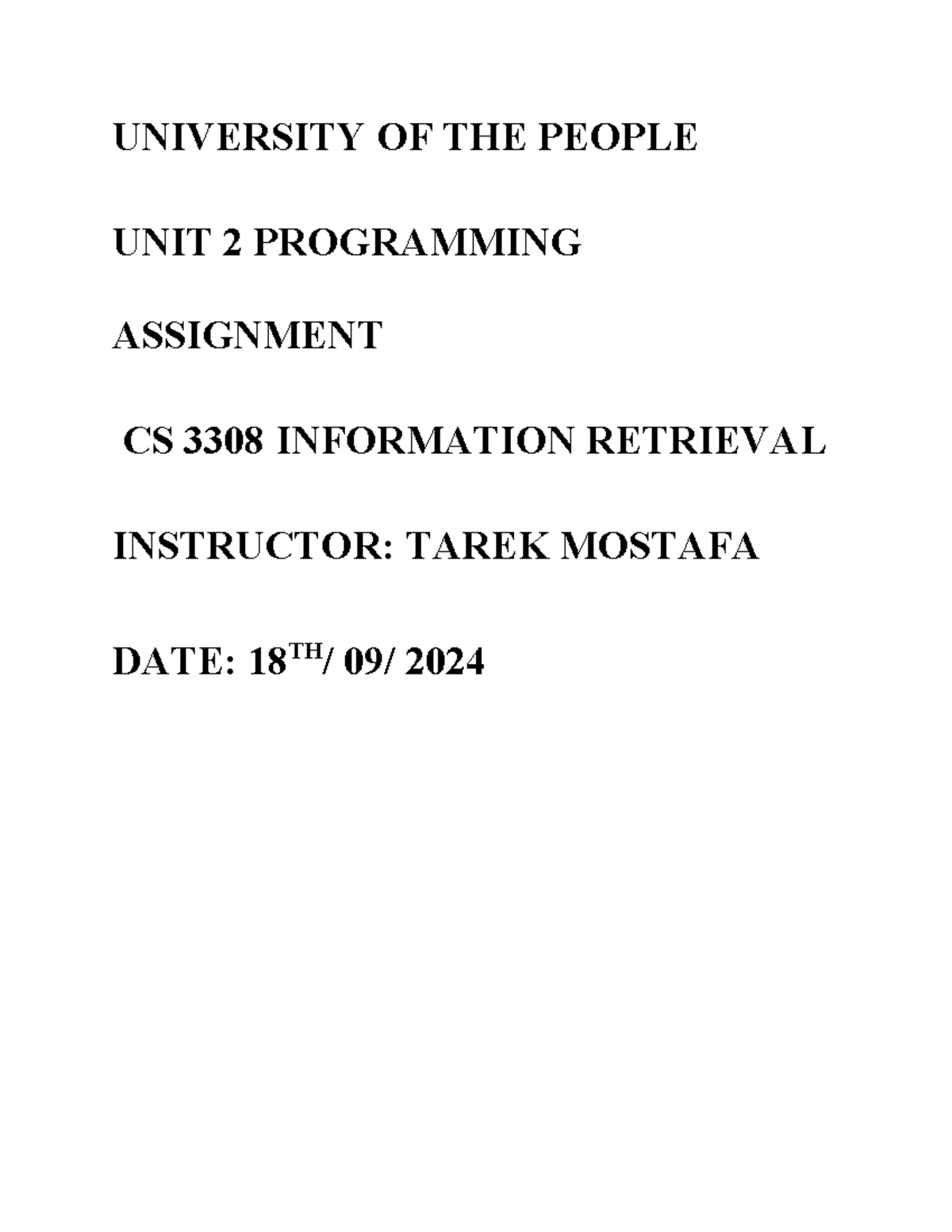 Unit 2 INFO retrieval output and summary - UNIVERSITY OF THE PEOPLE UNIT 2 PROGRAMMING ...