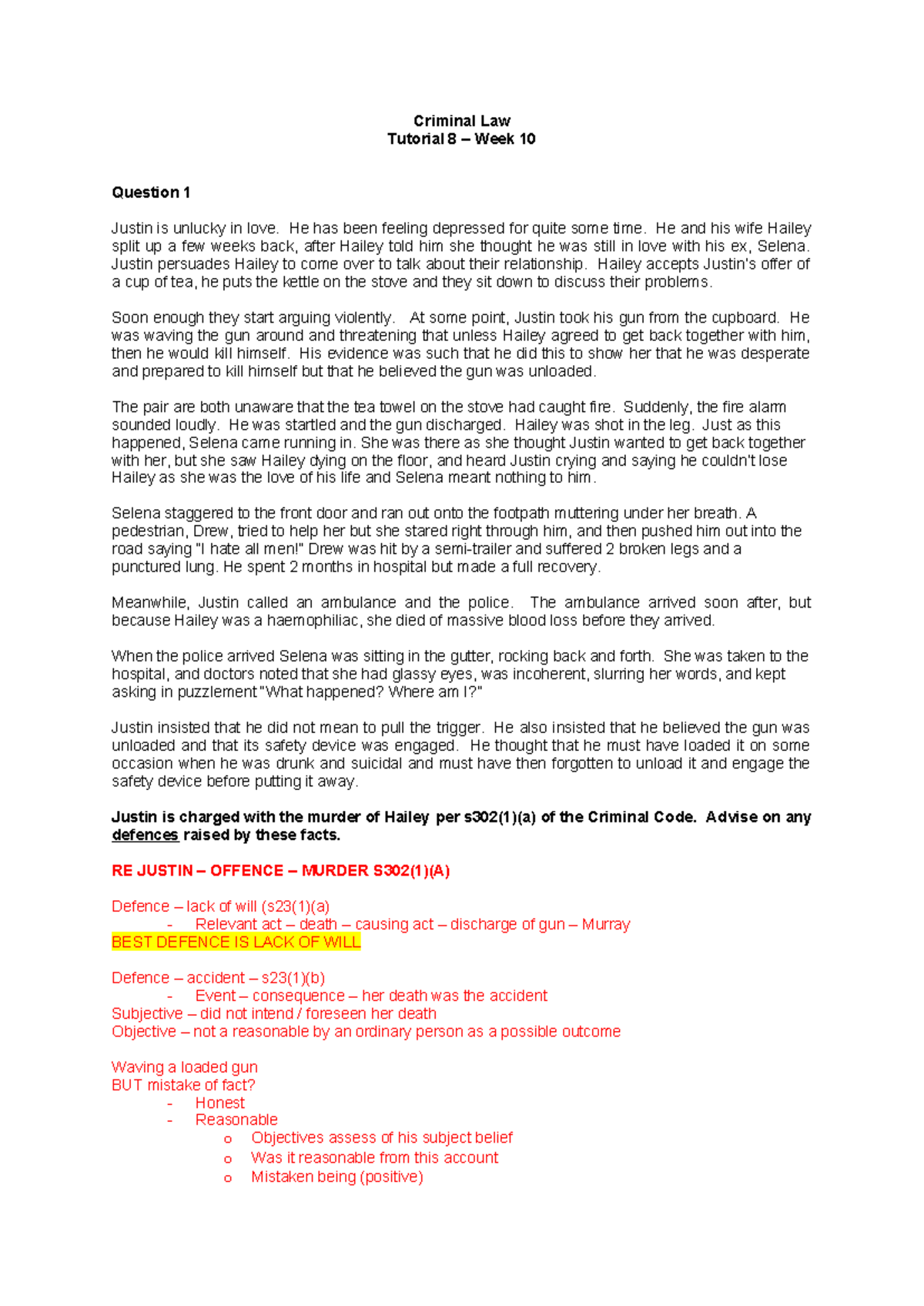 Tute 8 - Week 10 - Tutorial Work - Criminal Law Tutorial 8 – Week 10 Question 1 Justin is ...