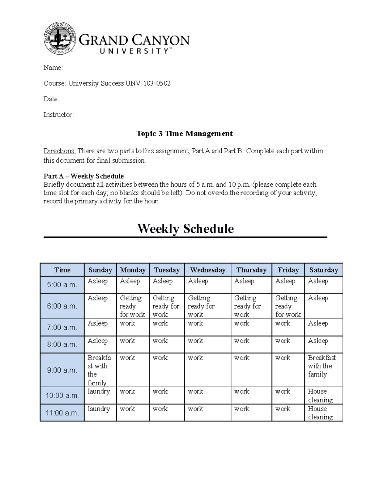 UNV103 T3 Time Management assignment Topic 3 - Name: Course: University ...