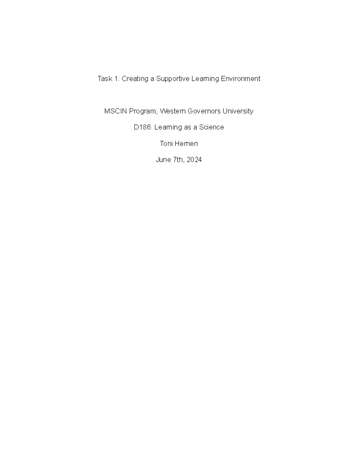 Passed Task 1 D186 - Task 1: Creating a Supportive Learning Environment Grace McKinney MSCIN ...
