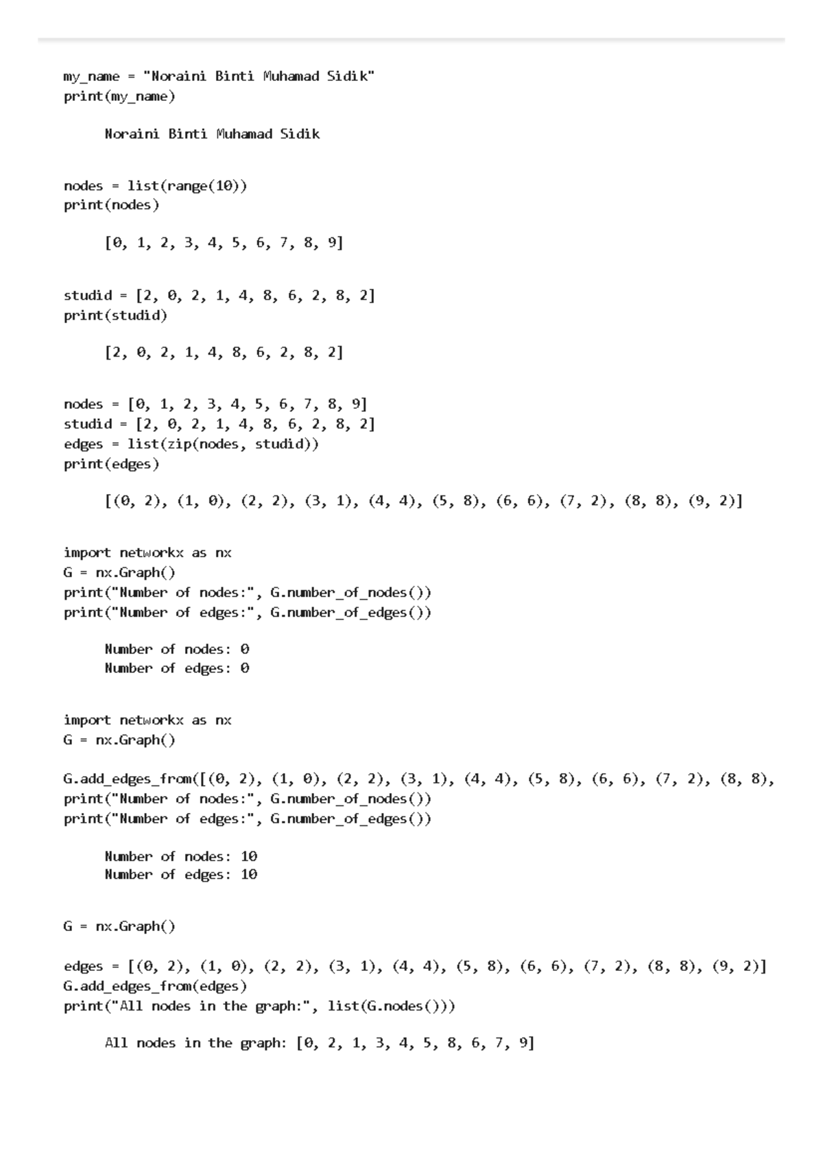 LAB ASSESMENT 1 - my_name = "Noraini Binti Muhamad Sidik" print(my_name) Noraini Binti - Studocu