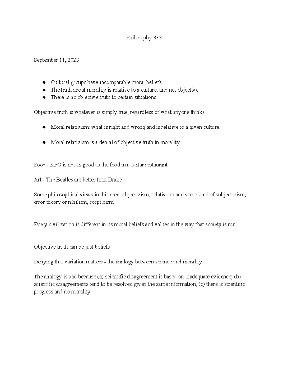 PHL 333 Notes - Philosophy 333 September 11, 2023 Cultural groups have ...
