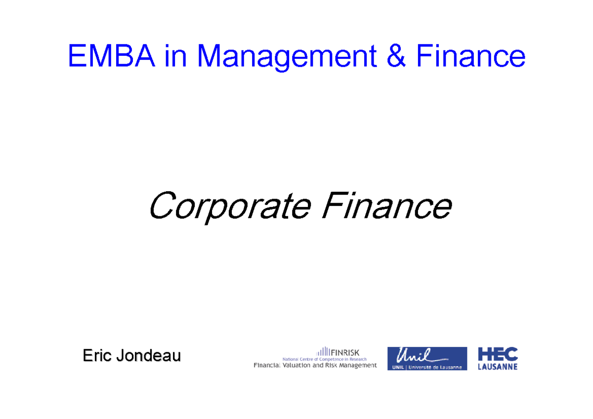 Print EJ Lecture 6 - Eric Jondeau Eric Jondeau Corporate Finance EMBA in Management & Finance ...