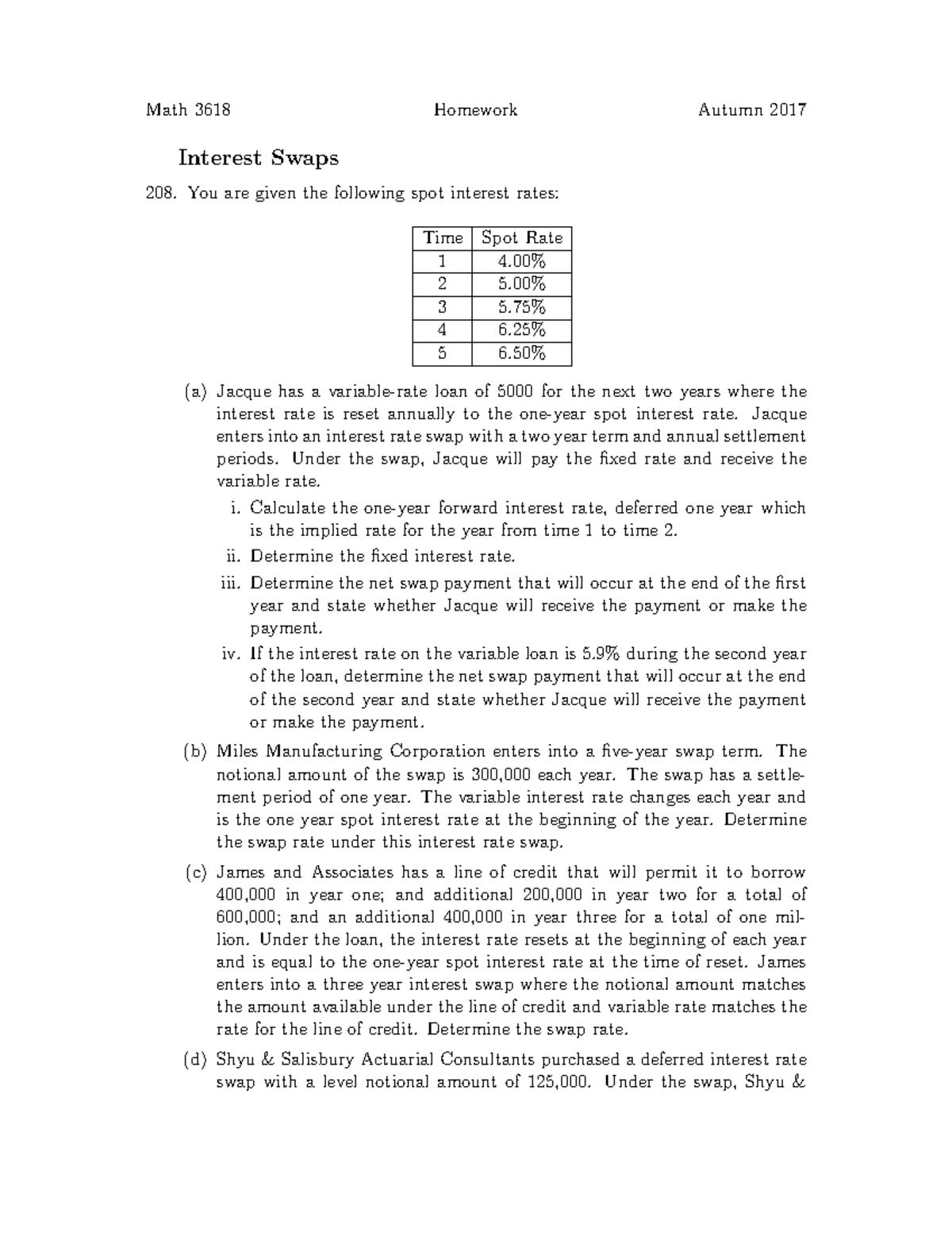 Hw 3618 part3 - Math 3618 HW part 3 - Interest Swaps - Determinants of ...