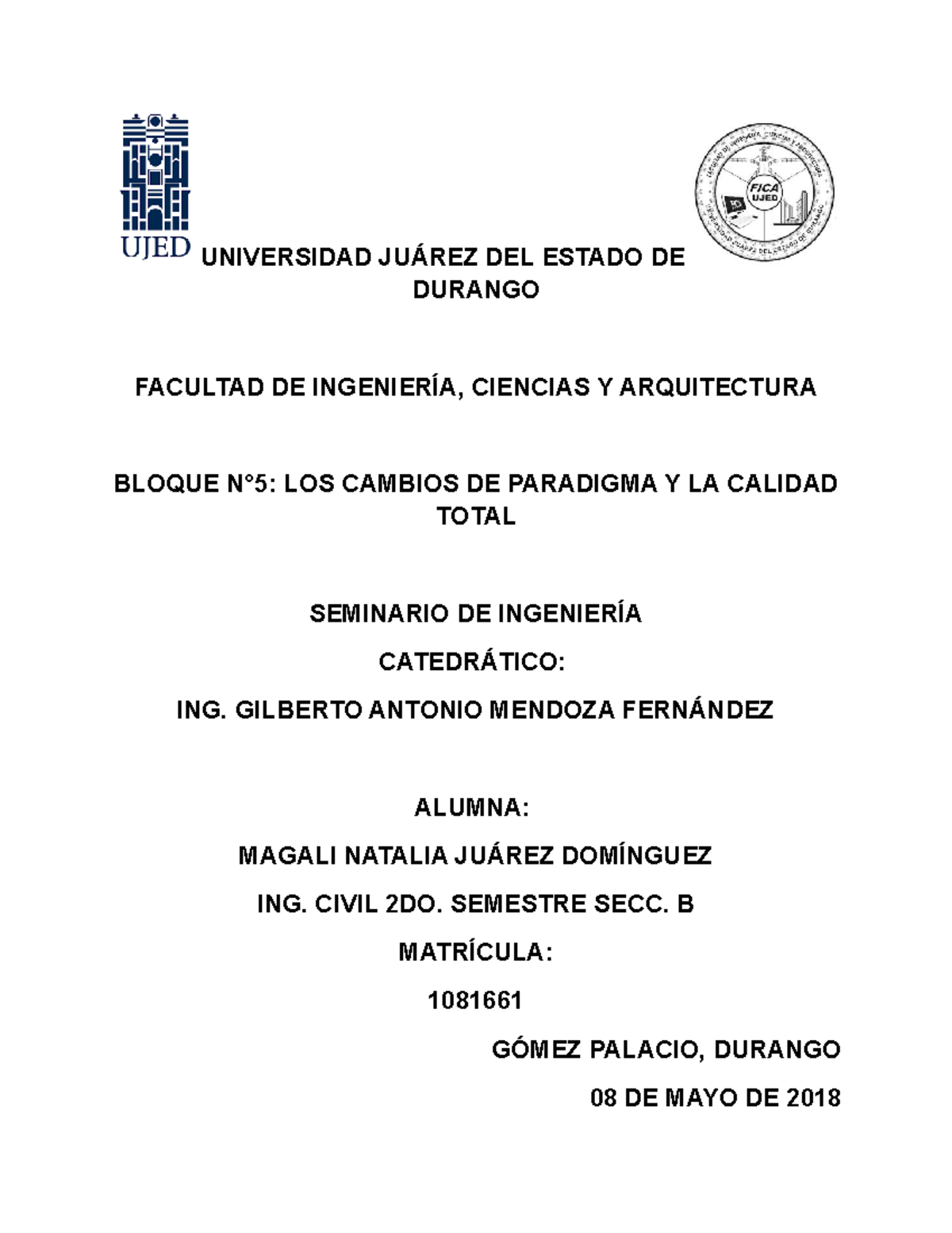 LOS Cambios DE Paradigma Y LA Calidad Total - UNIVERSIDAD JUÁREZ DEL ESTADO DE DURANGO FACULTAD ...