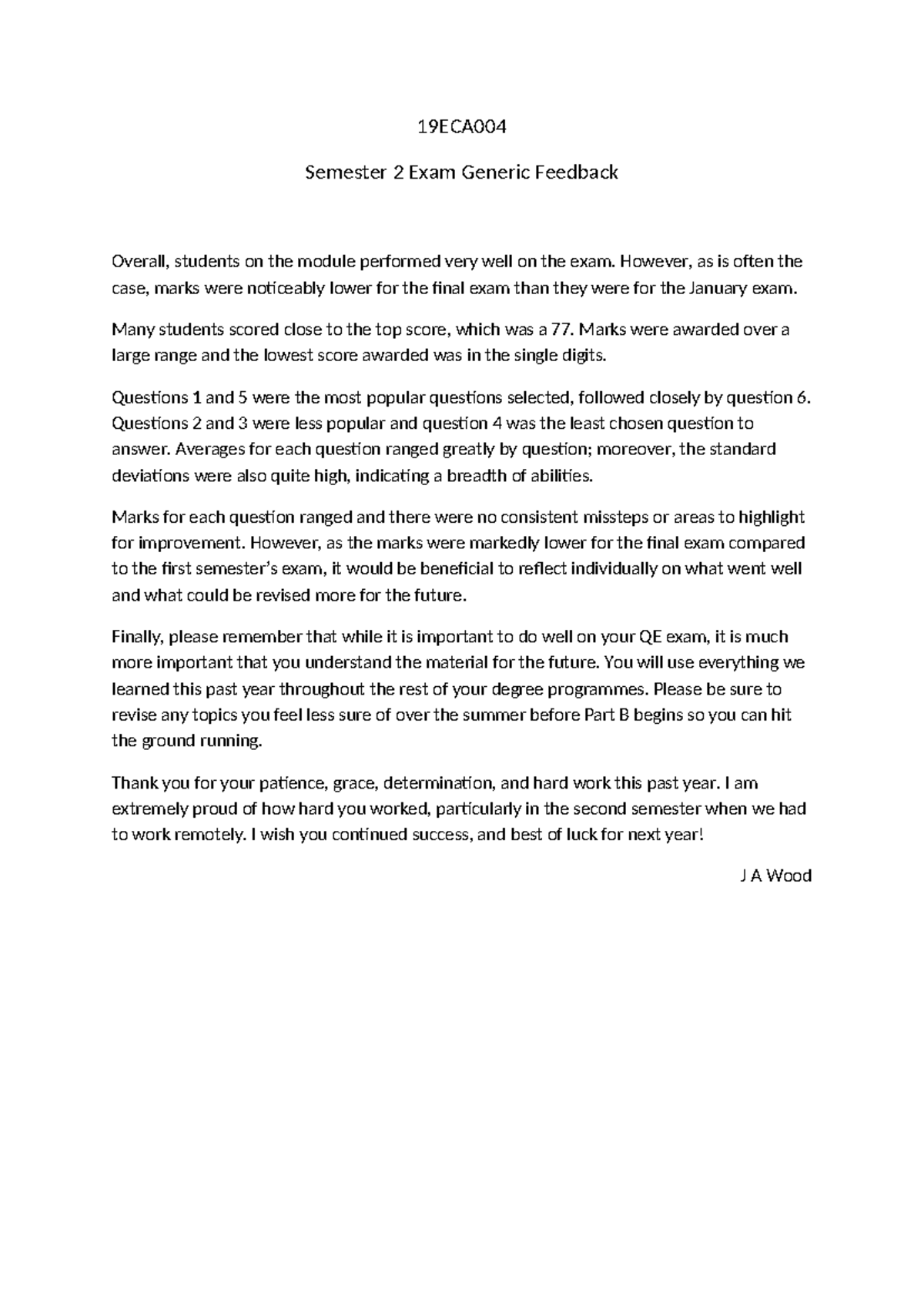 19ECA004 Final Exam Feedback - 19ECA Semester 2 Exam Generic Feedback ...