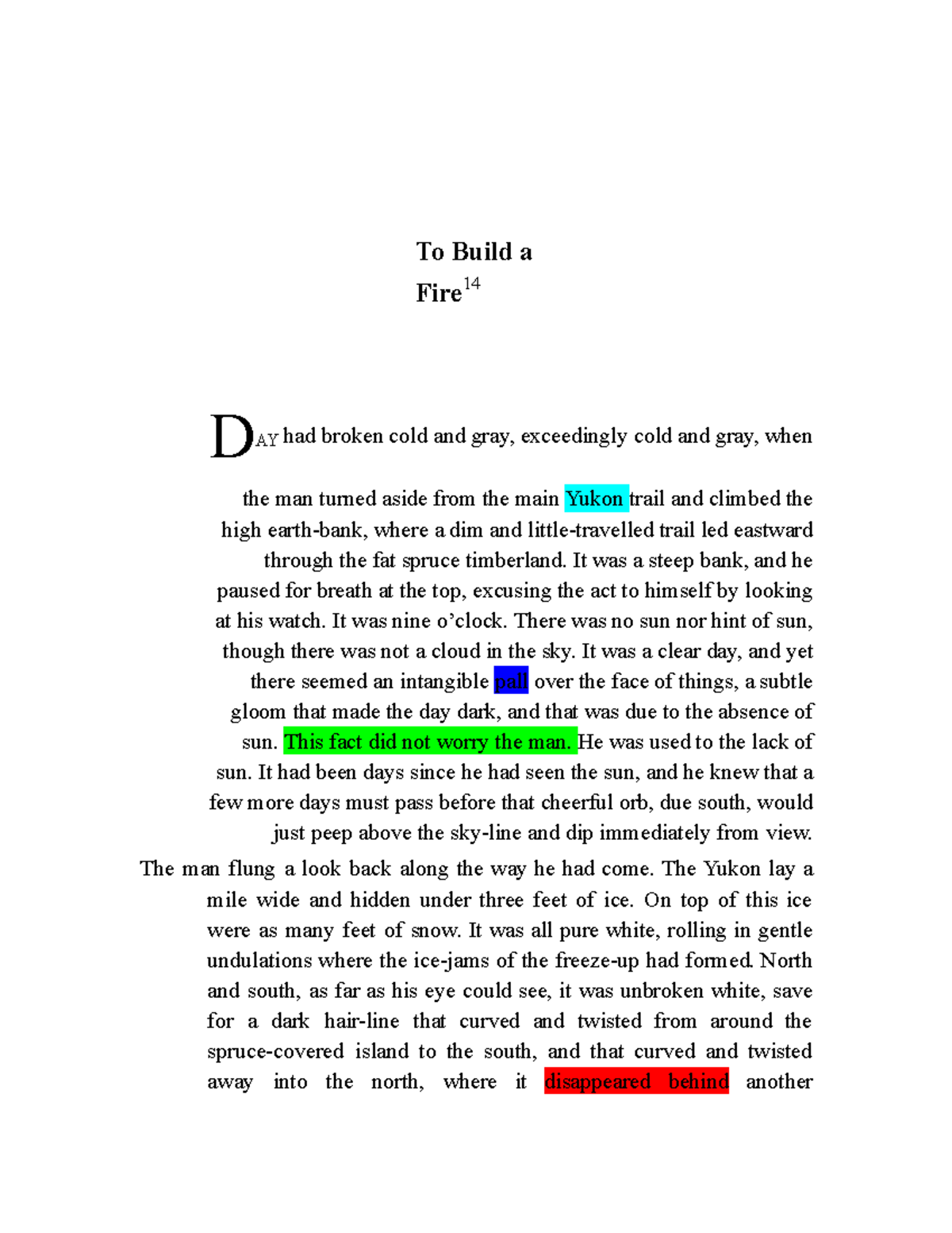 English 10 annotations Kyar Mc Vey To Build A Fire Jack London - To ...