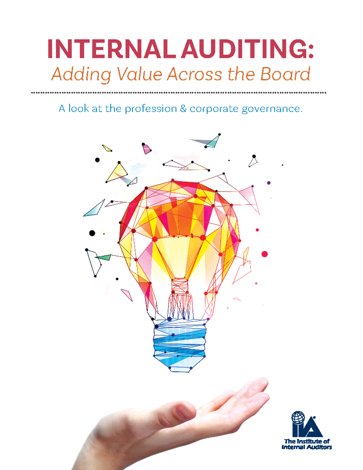 Internal Auditing-Adding Value Across the Board - INTERNAL AUDITING ...