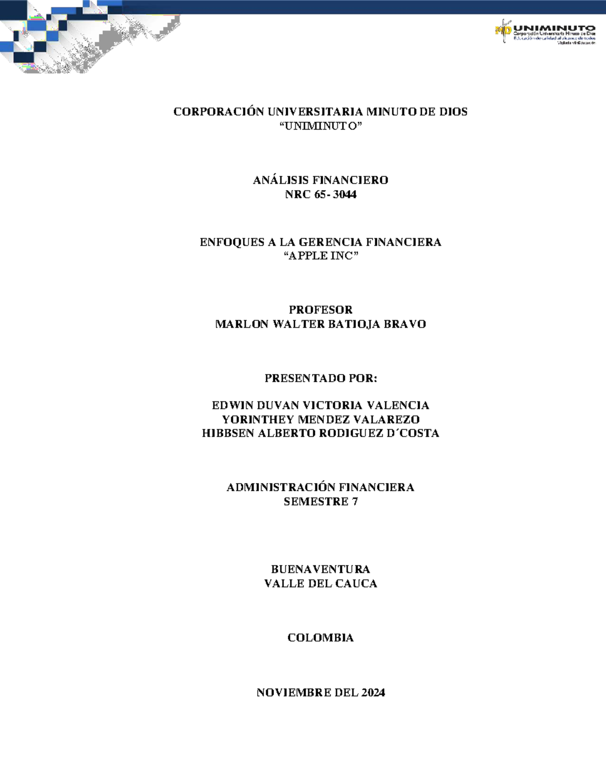 Apple INC - xd xd - CORPORACIÓN UNIVERSITARIA MINUTO DE DIOS “UNIMINUTO” ANÁLISIS FINANCIERO NRC ...