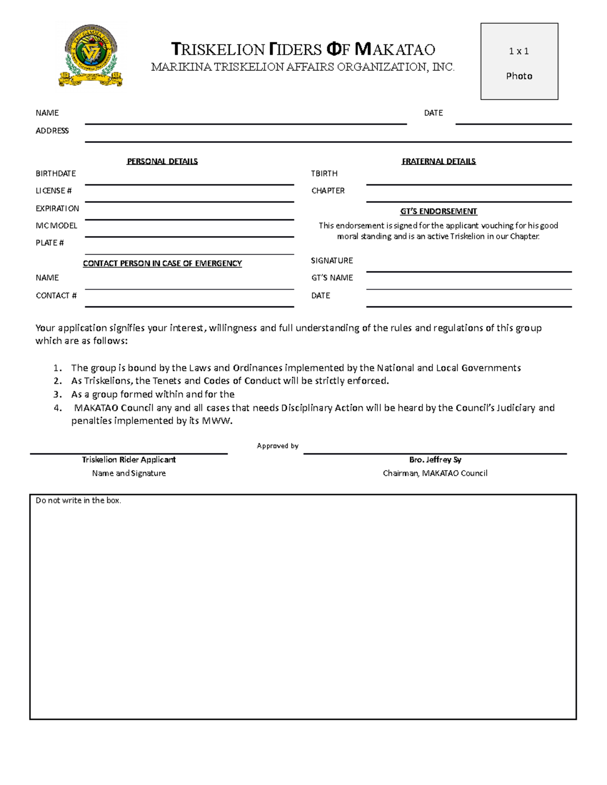 TROM Application Form - 1 x 1 Photo ΤRISKELION ΓIDERS ΦF MAKATAO ...