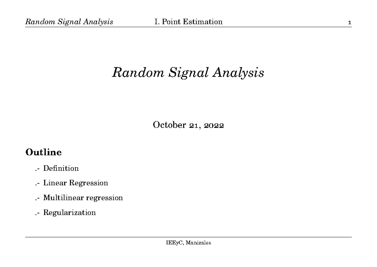 EstimationParametricAndNoneParametric - Random Signal Analysis October 21, 2022 Outline ...