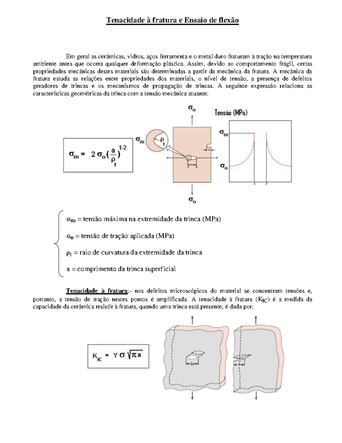 Tenacidade Á Fratura - Tenacidade à fratura e Ensaio de flexão Em geral ...