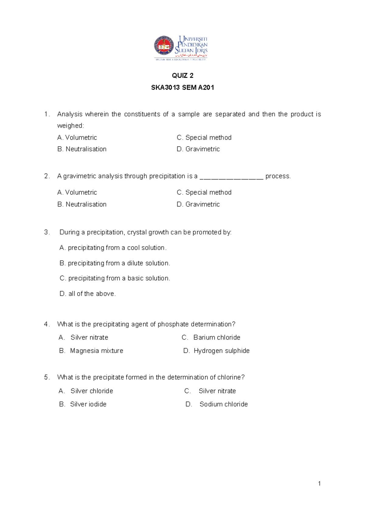 SKA3013 A201 Question - QUIZ 2 SKA3013 SEM A Analysis wherein the ...