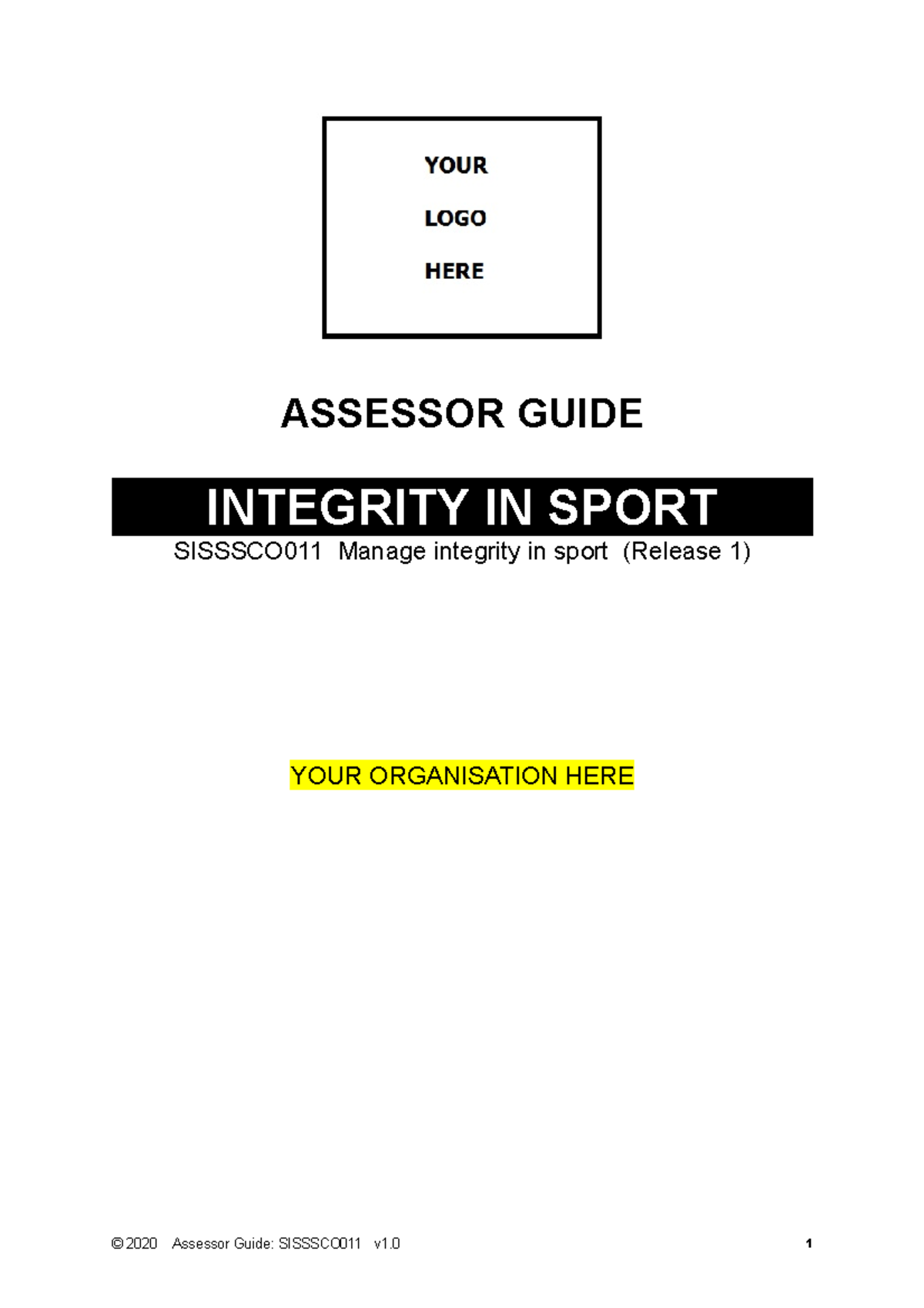 Assessor Guide - Sisssco 011 v1 - ASSESSOR GUIDE INTEGRITY IN SPORT ...