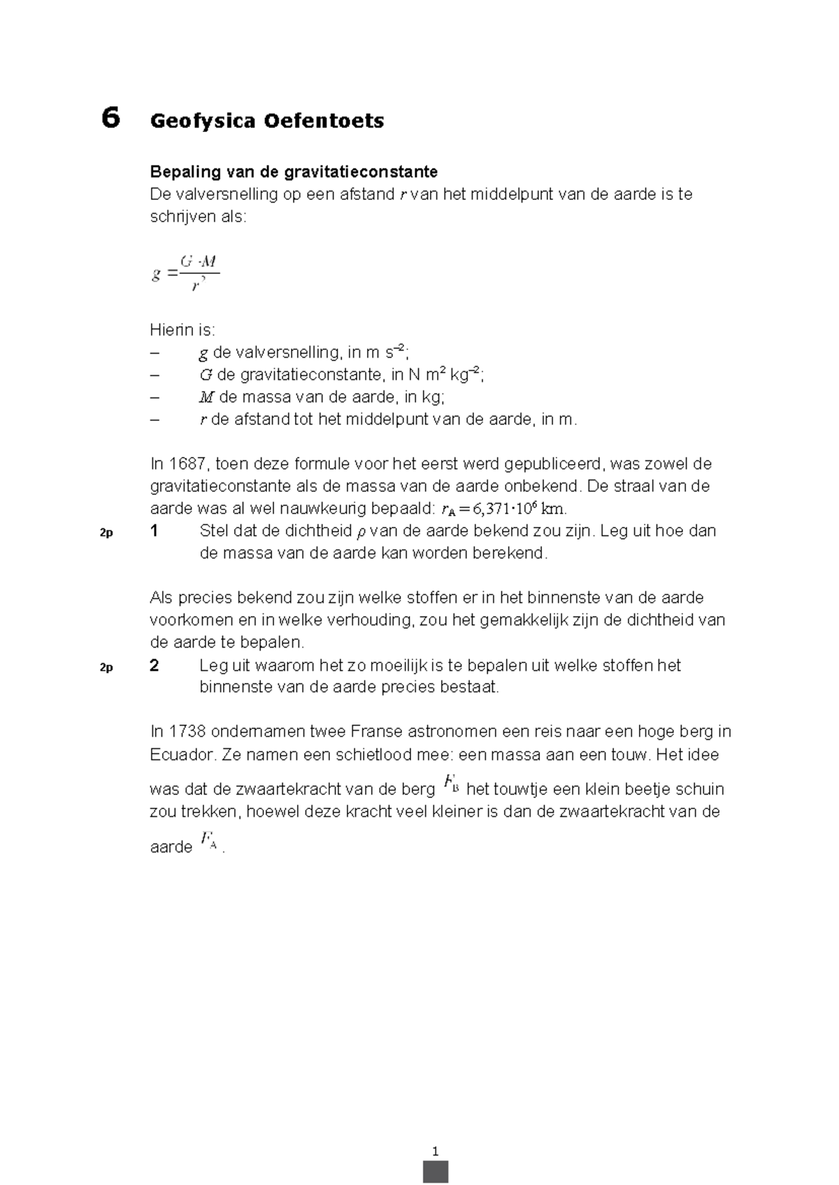 Dtoets Geofysica - 6 Geofysica Oefentoets Bepaling van de ...