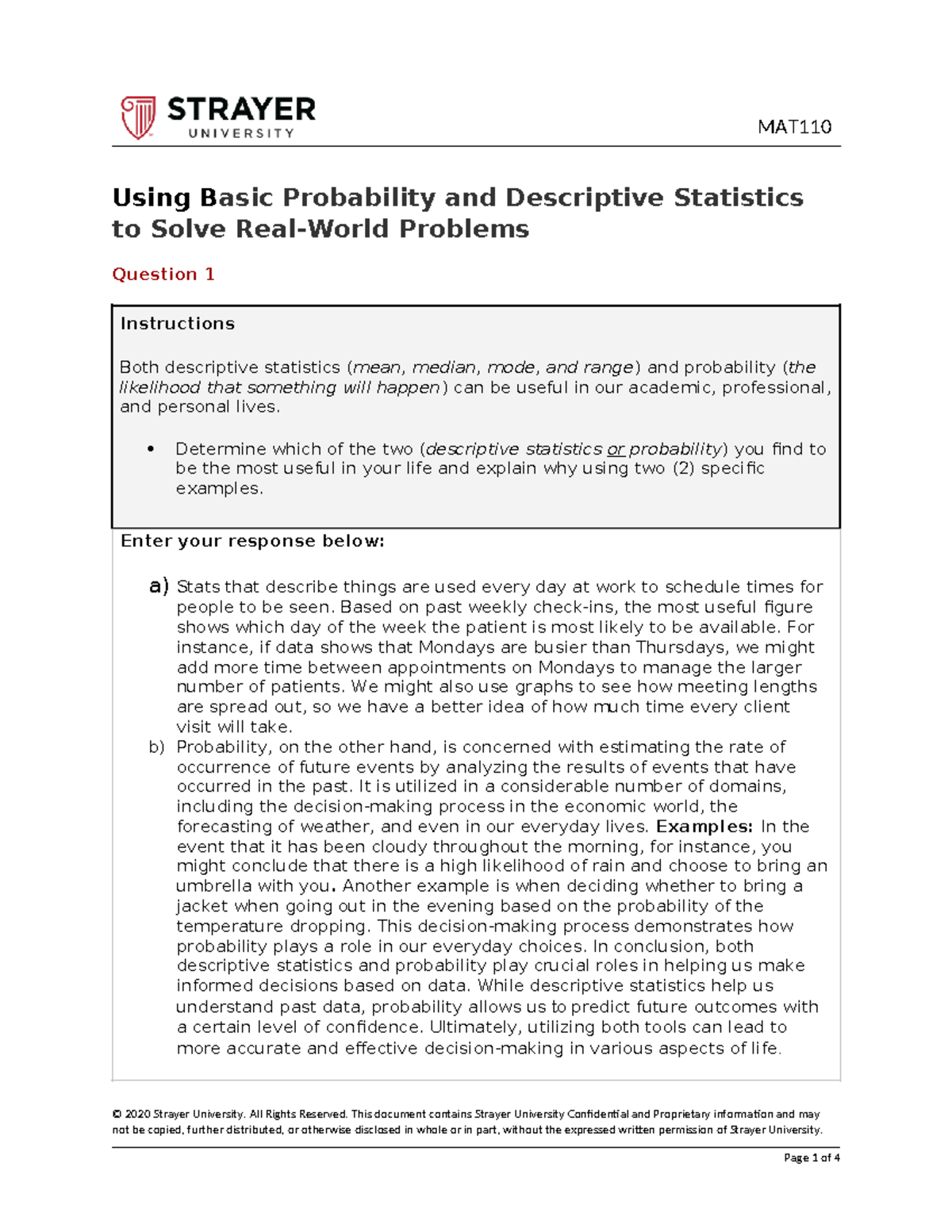 Sarah Kirkpatrick Mat110 Week 10 Assignment - Using Basic Probability and Descriptive Statistics ...