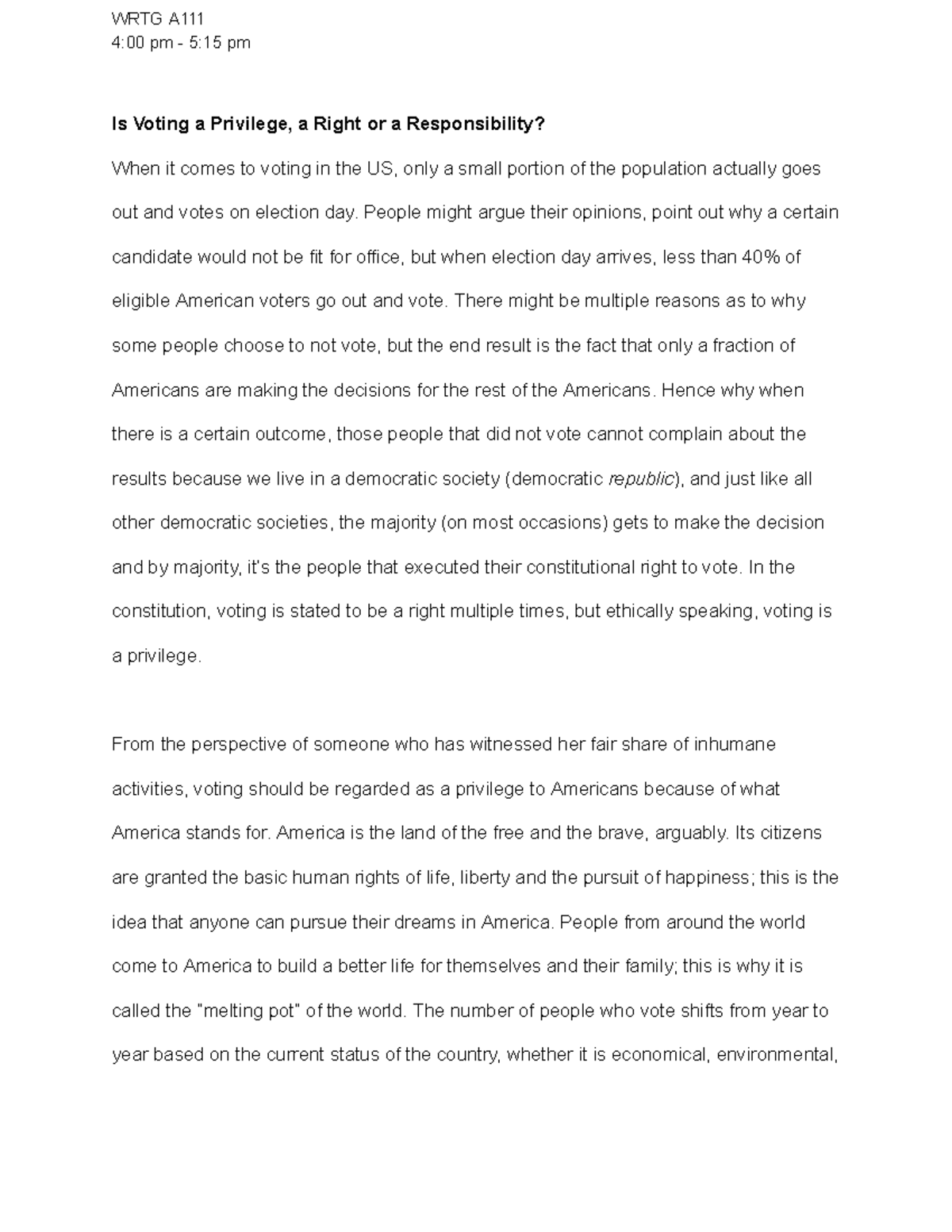 Is Voting a Privilege, a Right or a Responsibility Essay - WRTG A 4:00 ...