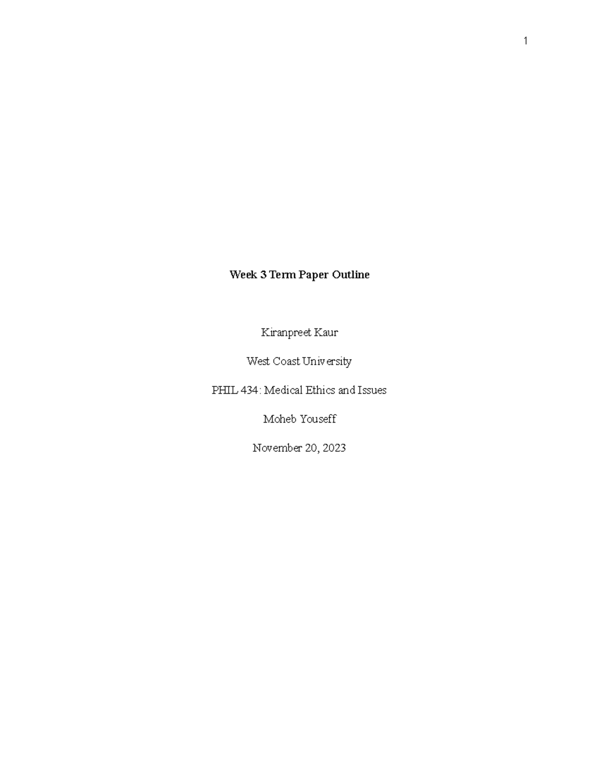 Euthanasia Outline - Week 3 Term Paper Outline Kiranpreet Kaur West ...