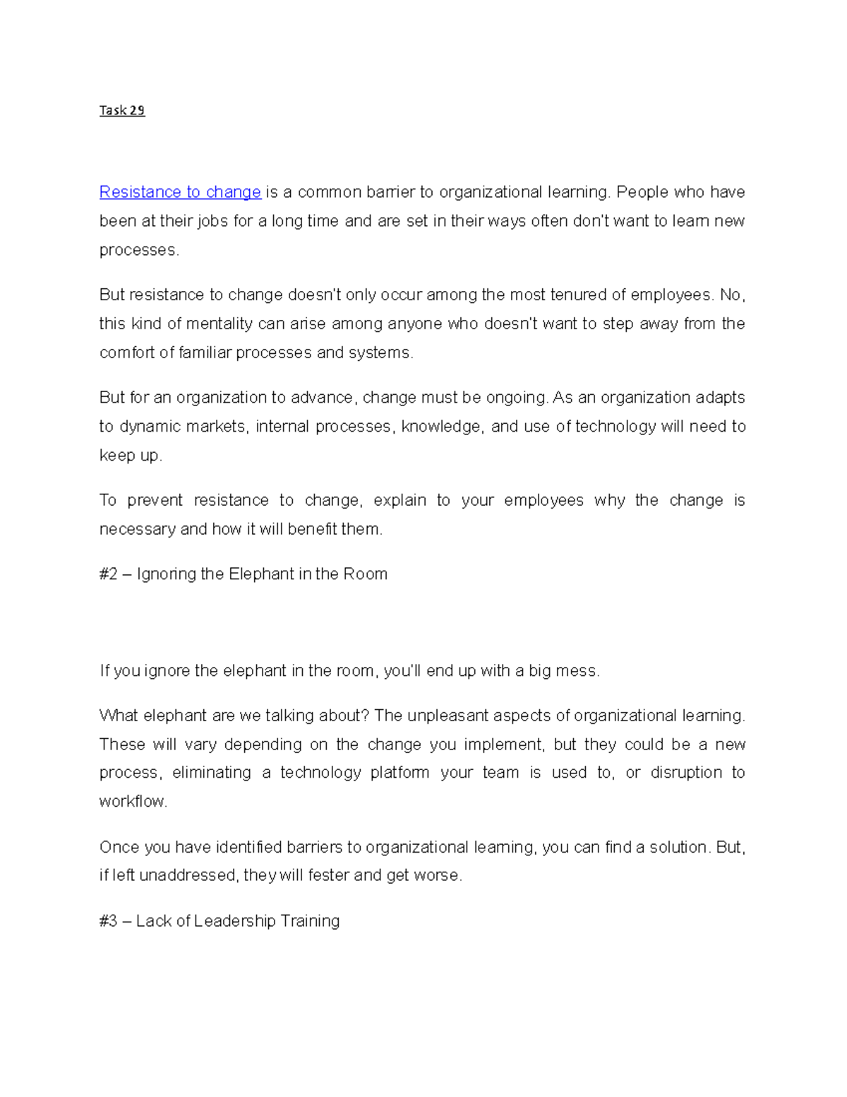 Task 29 - notes - Task 29 Resistance to change is a common barrier to ...