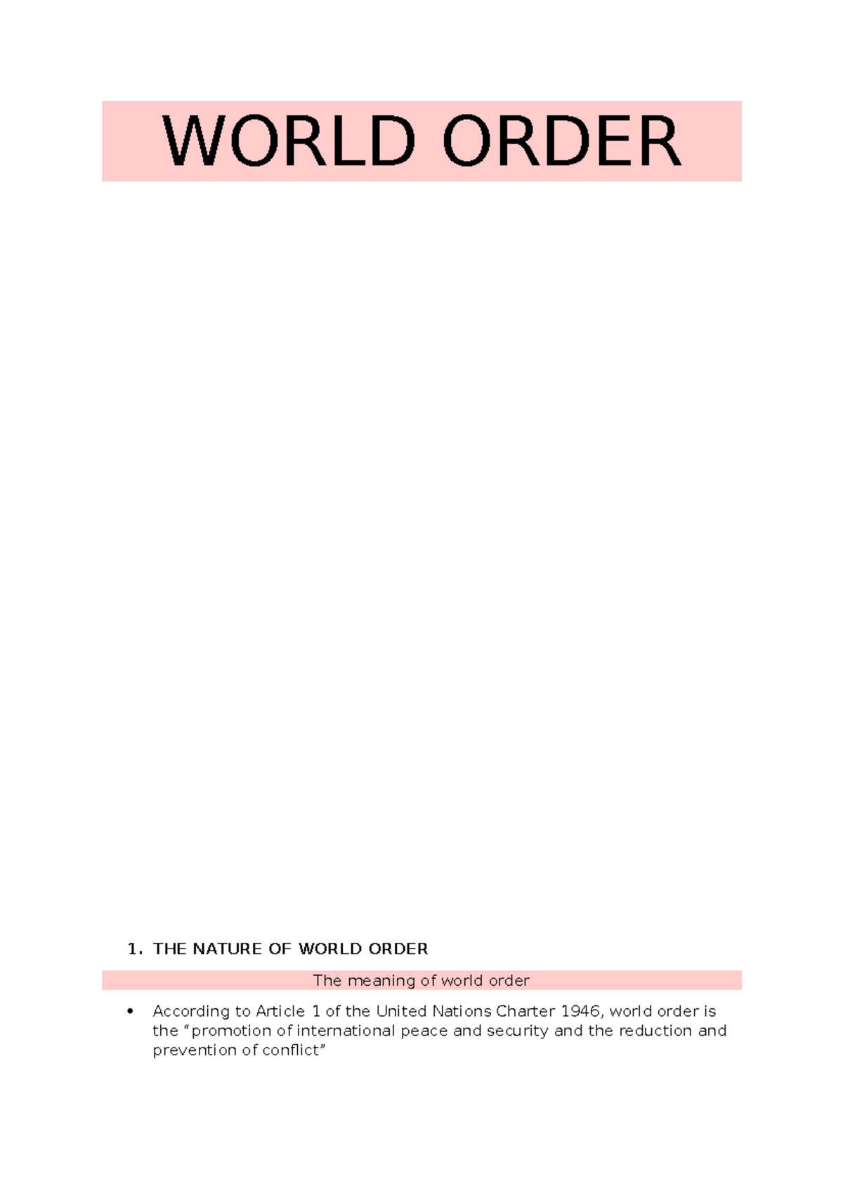 World Order notes - WORLD ORDER 1. THE NATURE OF WORLD ORDER The ...