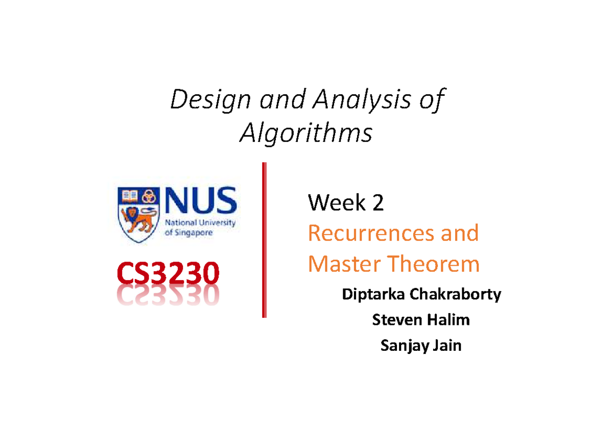 L2 Recurrences Lecture 2 Design And Analysis Of Algorithms Diptarka Chakraborty Steven Halim
