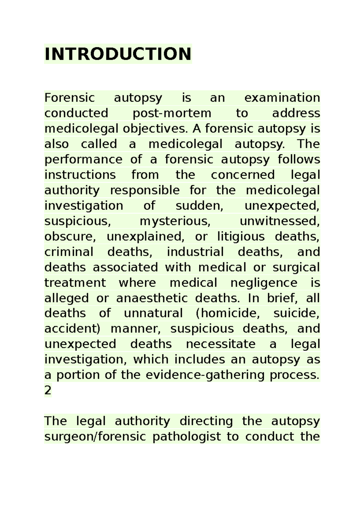 Autopsy - INTRODUCTION Forensic autopsy is an examination conducted ...