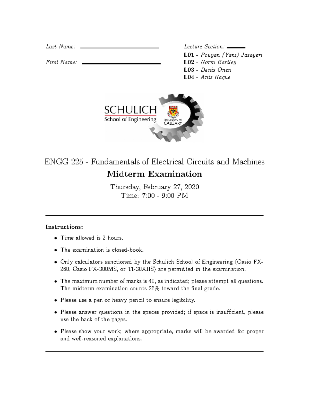 Midterm 2020 practice - Last Name: Lecture Section: L01 - Pouyan (Yani) Jazayeri First Name: L02 ...
