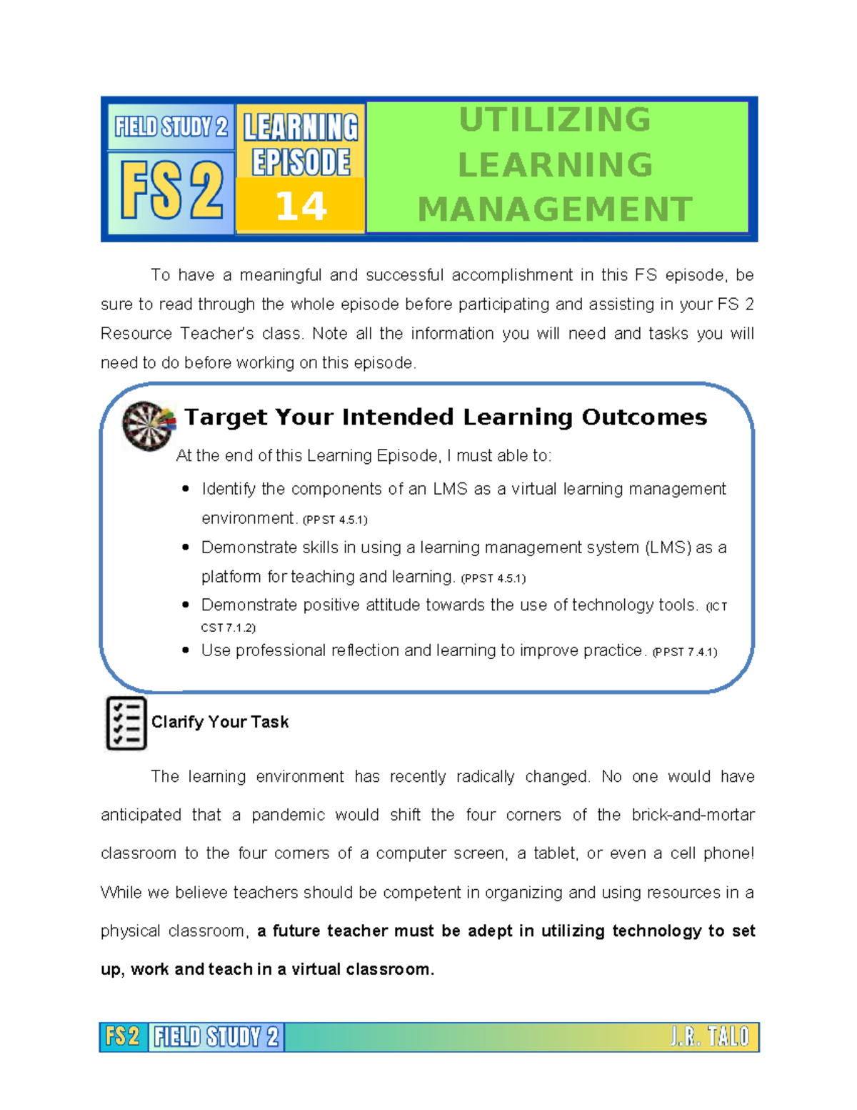 Field Study 2 Learning Episode 14 - To have a meaningful and successful accomplishment in this ...