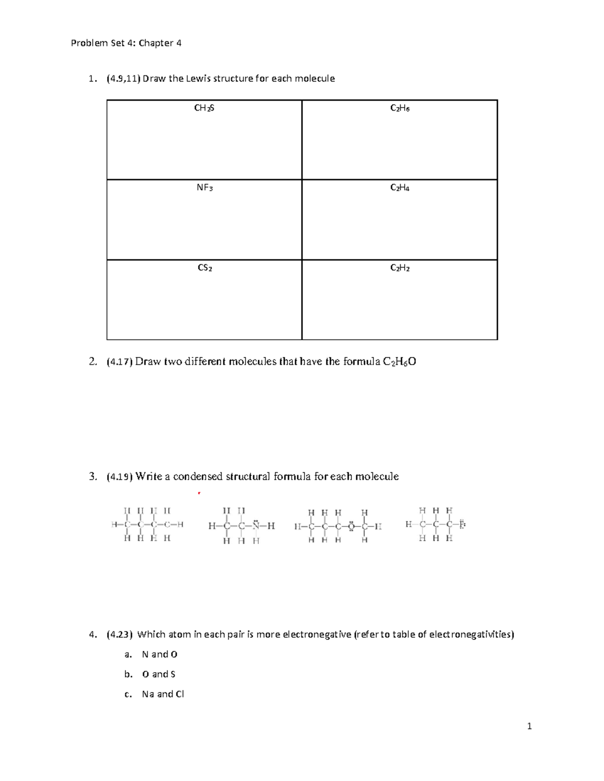Recitation problem set 4 - Problem Set 4: Chapter 4 1 1. (4,11) Draw the Lewis structure for ...