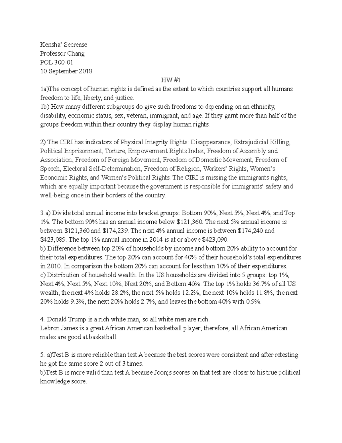 POL 300 HW 1 - Pol 300 - Kensha’ Secrease Professor Chang POL 300-01 10 September 2018 HW #1 1a ...