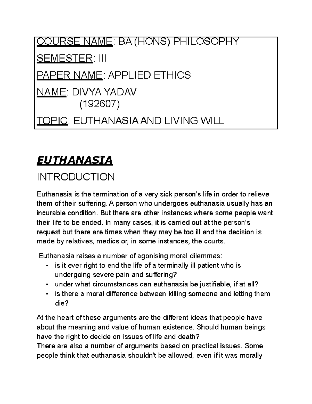 Euthanasia Assignment - COURSE NAME: BA (HONS) PHILOSOPHY SEMESTER: III ...