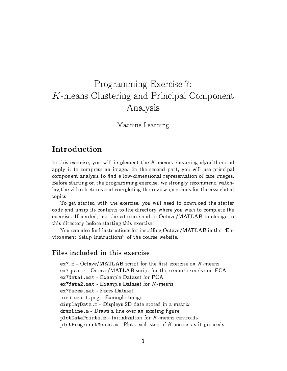 Ex7 - dssssssssssssssssssssssssssssssssssssss - Programming Exercise 7: K-means Clustering and ...