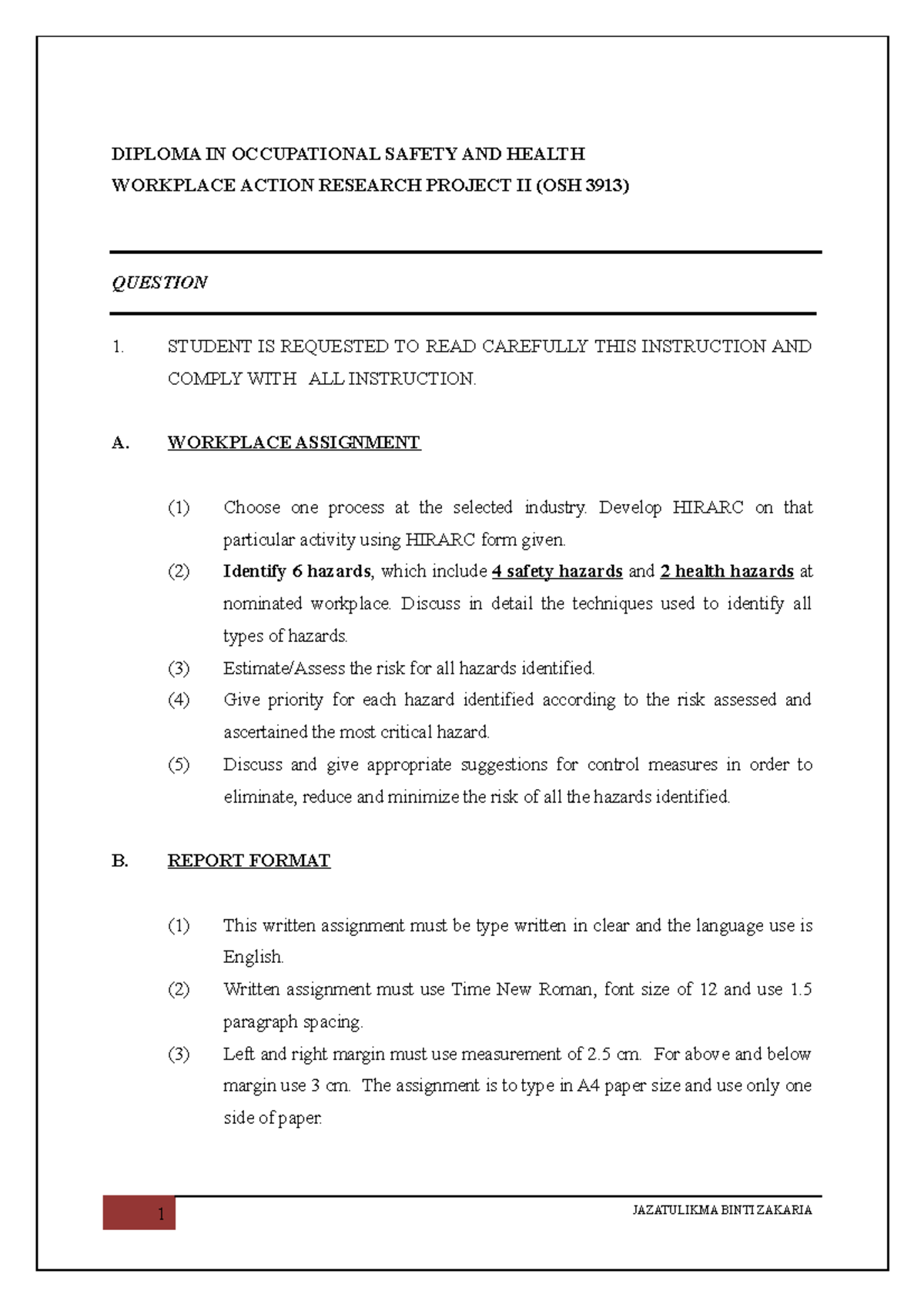 Workplace Assignment Instructuon - DIPLOMA IN OCCUPATIONAL SAFETY AND ...