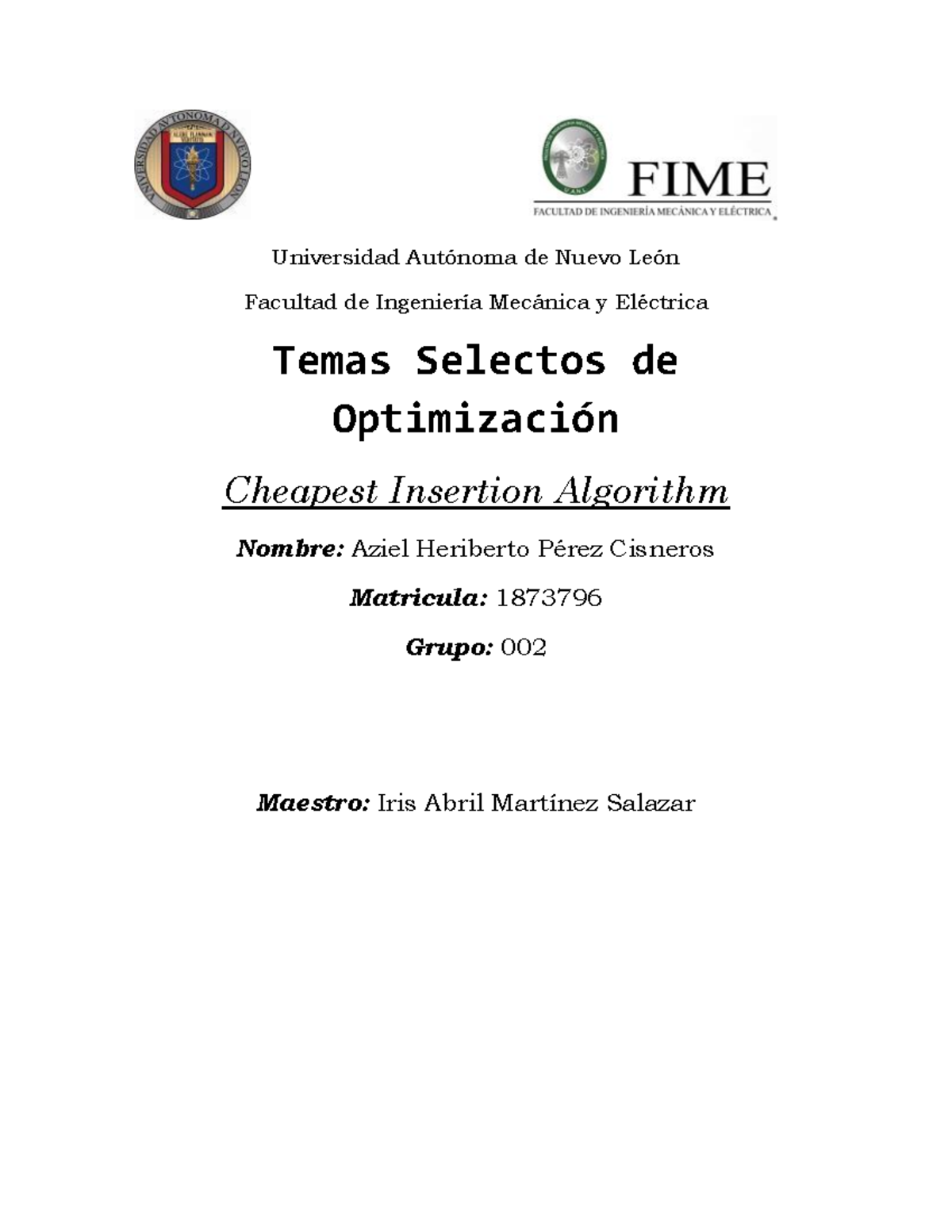 Cheapest Insertion Algorithm - Universidad Autónoma de Nuevo León ...