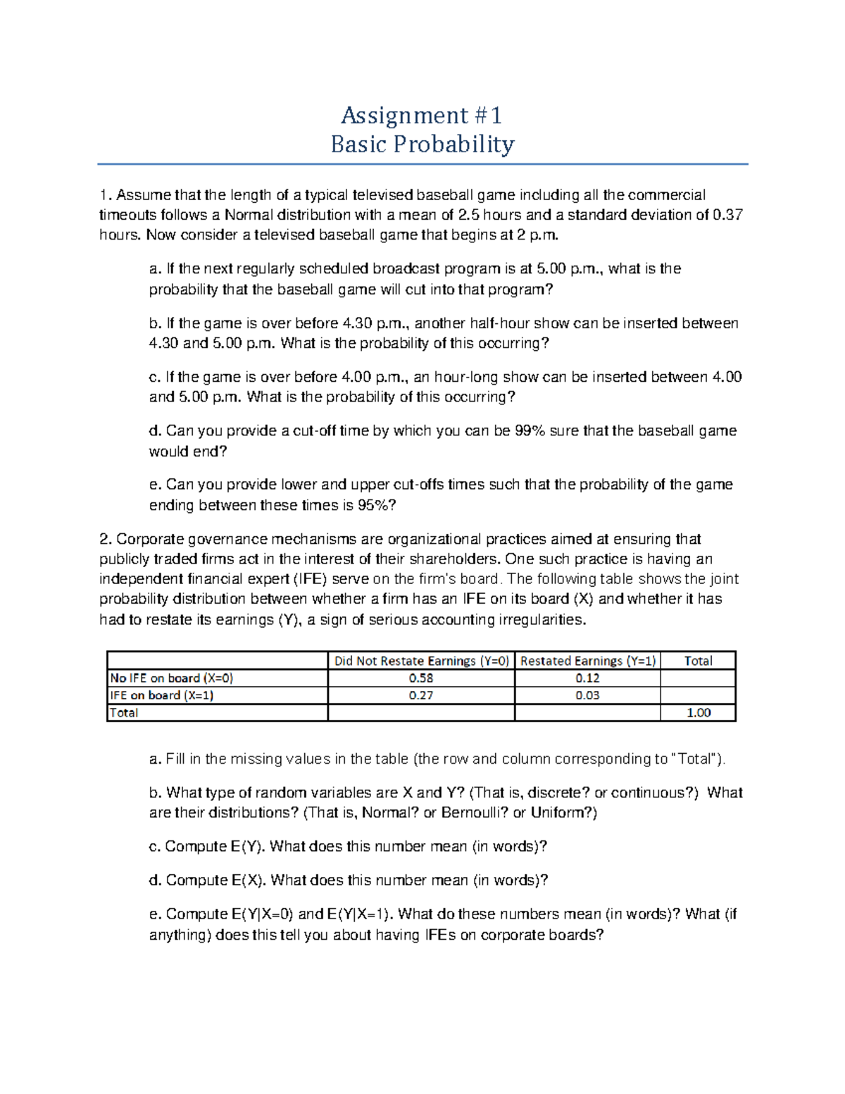 Assignment 1 - Assignment Basic Probability Assume that the length of a ...