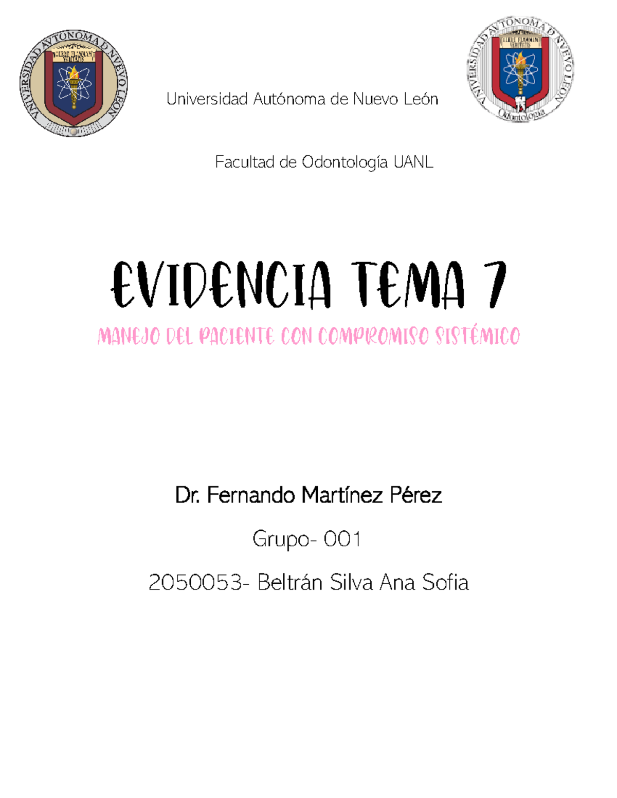 Resumen TEMA7- Manejo DEL PX - Dr. Fernando Martínez Pérez Grupo- 001 2050053 - Beltrán Silva ...