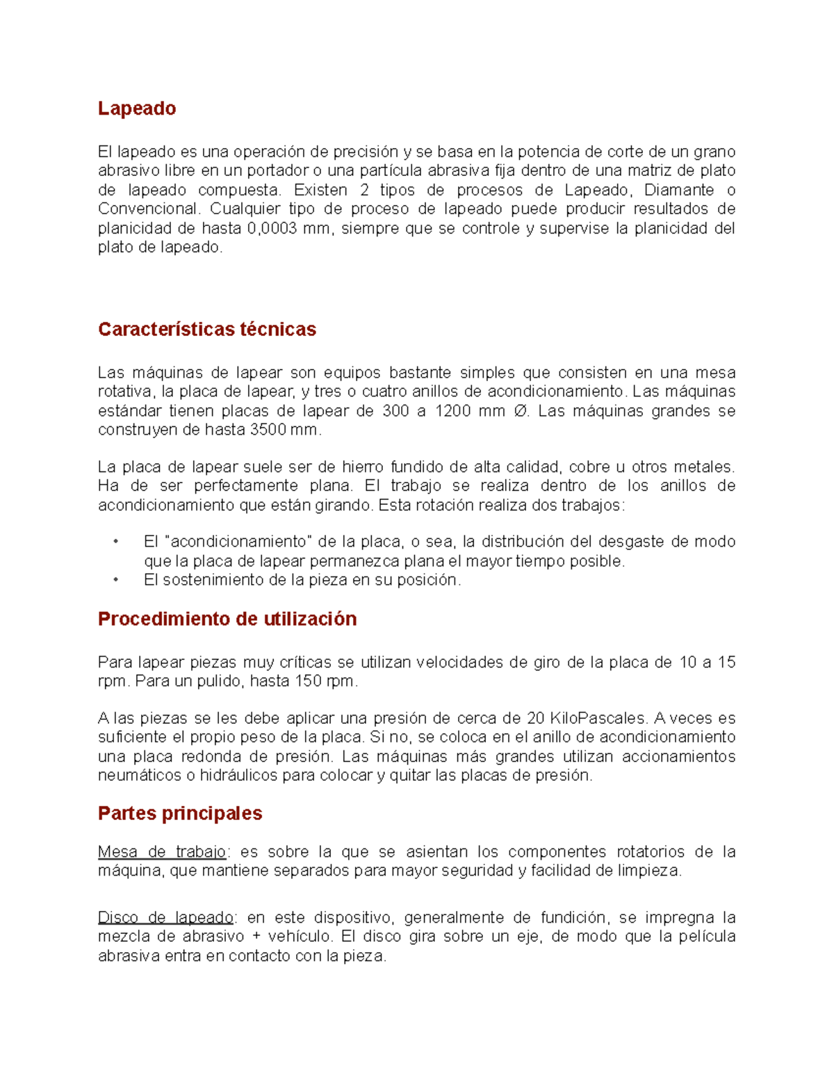 Lapeado resúmenes - Lapeado El lapeado es una operación de precisión y ...
