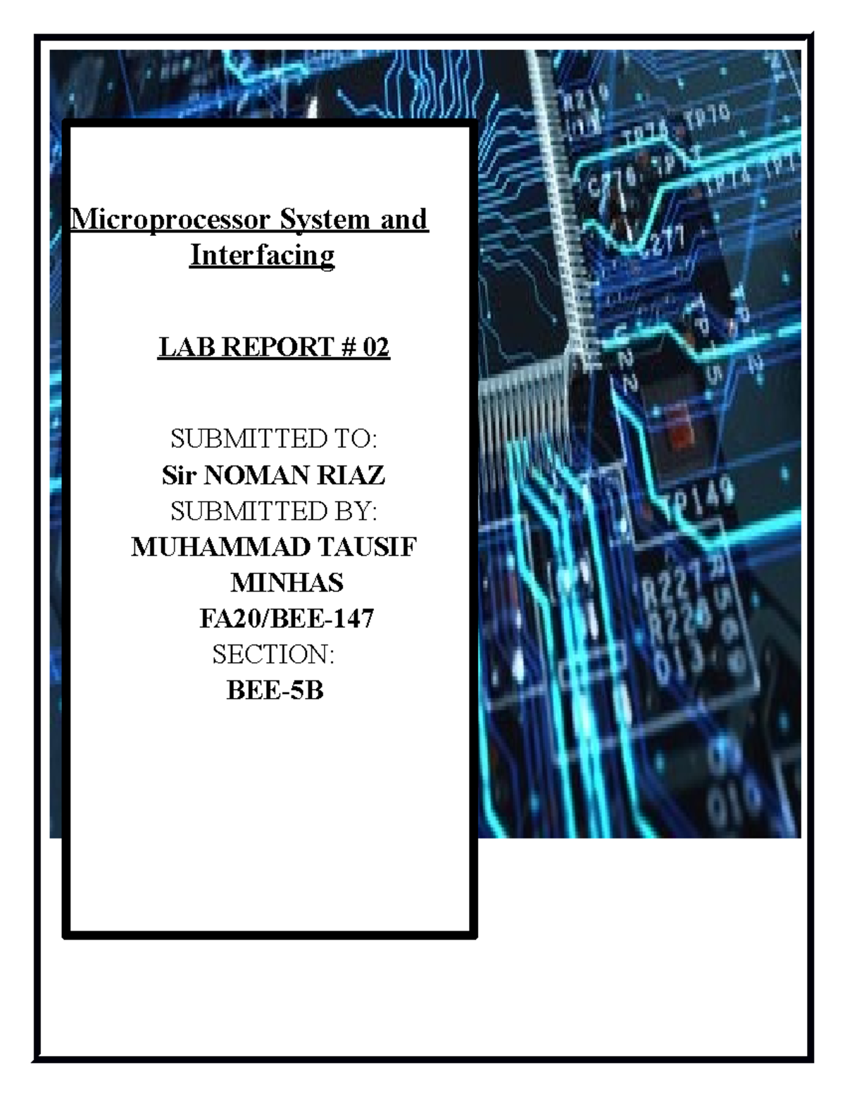 Mp Muhammad Zia 159 Lab02 Microprocessor System And Interfacing Lab Report 02 Submitted To