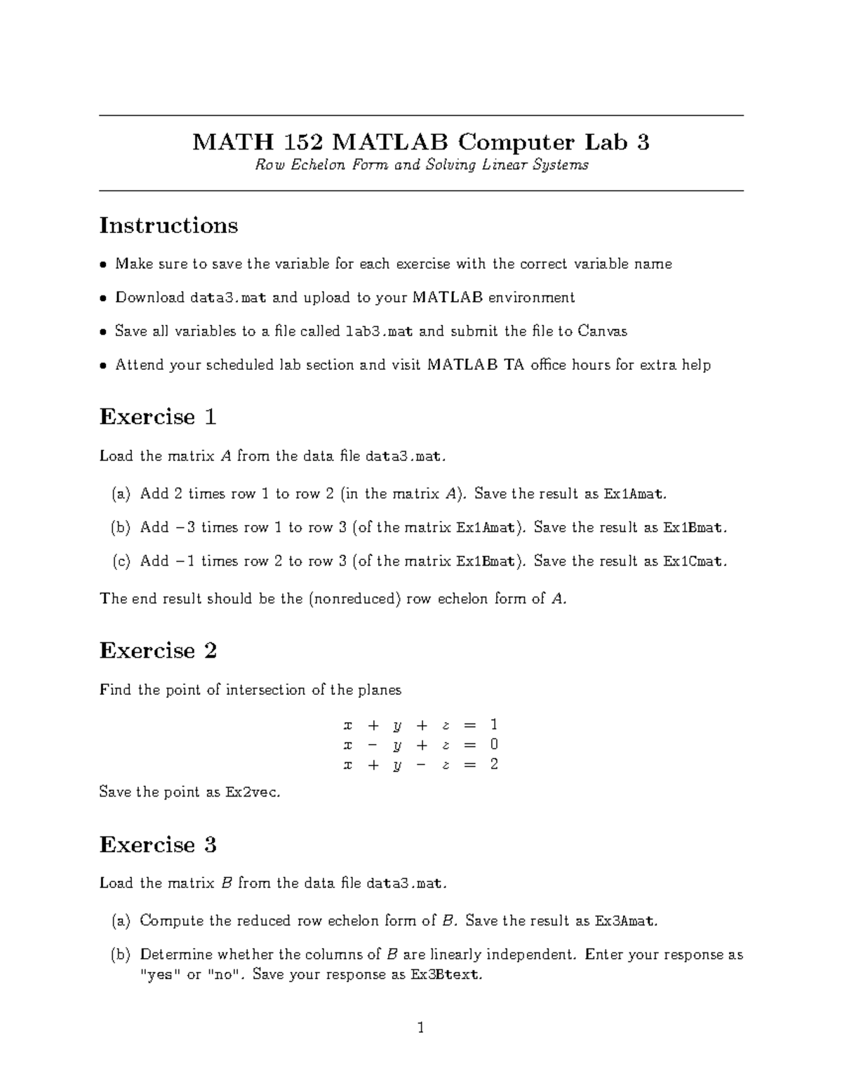 Computer Lab 3 - MATLAB - MATH 152 MATLAB Computer Lab 3 Row Echelon ...