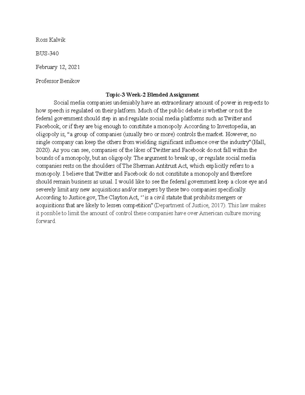 BUS-340 Topic-3 Week-2 Blended Assignment - Ross Kalvik BUS- February 12, 2021 Professor Benikov ...