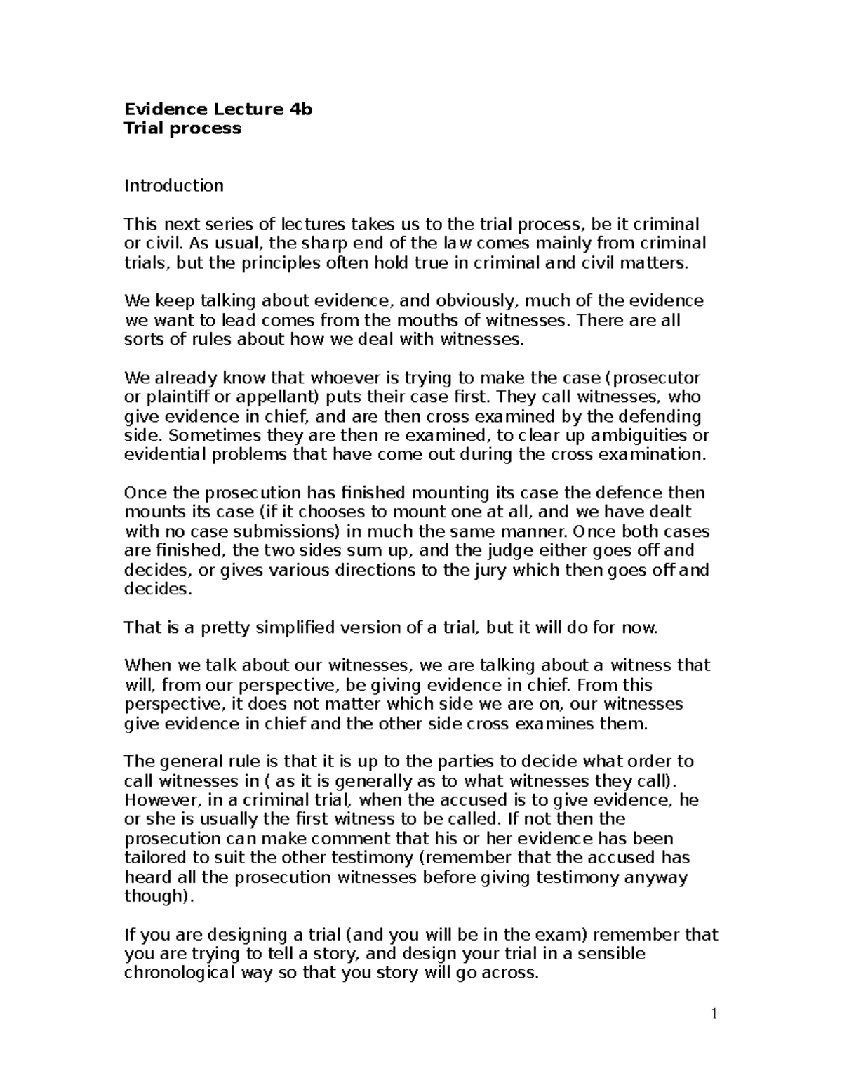 Evidence Lecture 4b trial process - As usual, the sharp end of the law ...