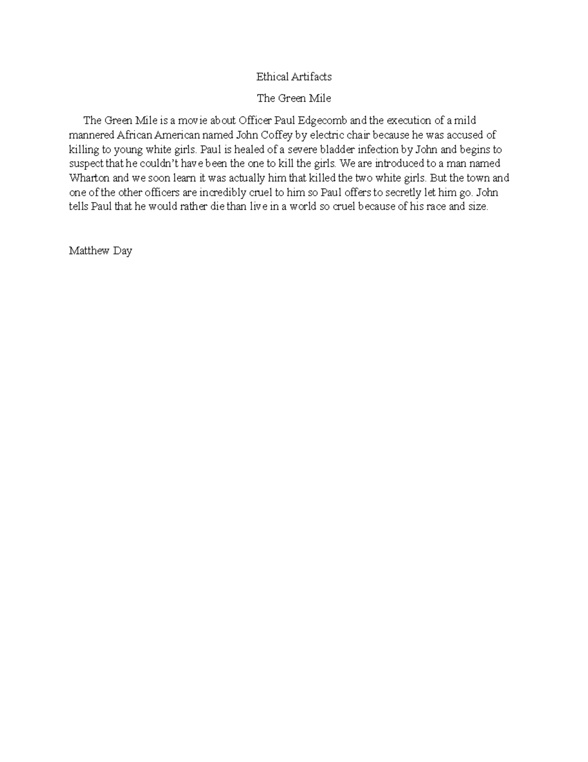 Ethical Artifacts - NOTES - Ethical Artifacts The Green Mile The Green ...
