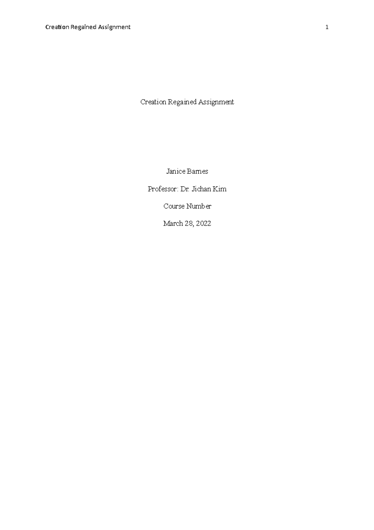 Week 2 Thinking Deeper Part 1 - Creation Regained Assignment - Creation ...